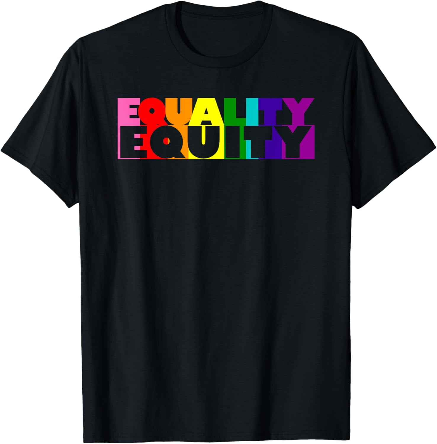 Equality Equity | Gay Pride, Pride Month Flag, Pride Flag T-Shirt ...