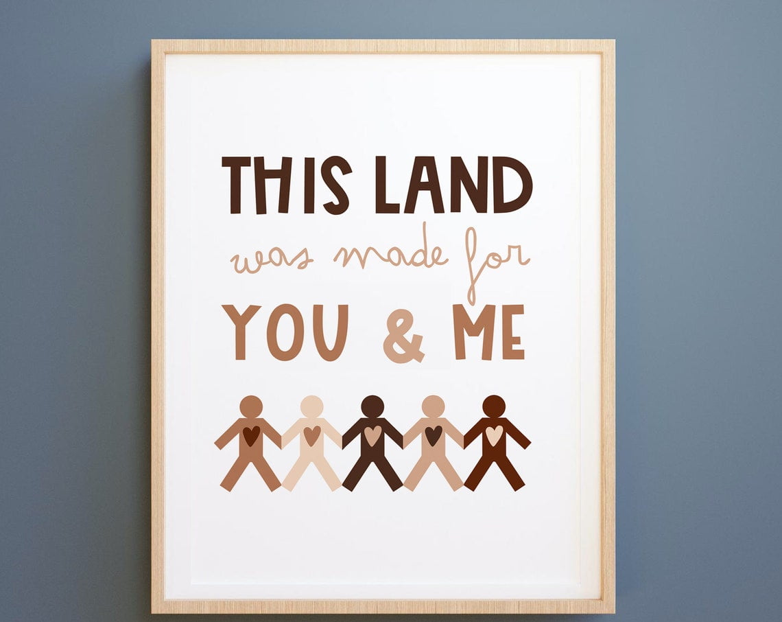 Equality Poster, This Land Was Made For You And Me, Diversity Poster ...