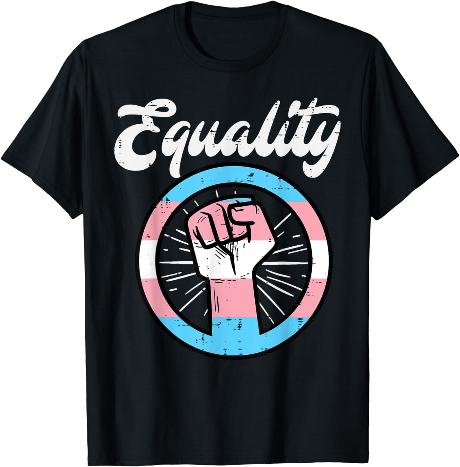 Equality Transgender Fist Trans Pride Flag Transsexual LGBTQ T-Shirt ...