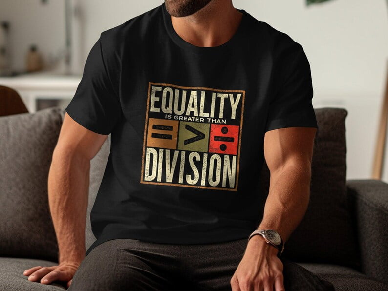 Equality is Greater Than Division T-Shirt, Inclusivity Tee, Peace Shirt ...