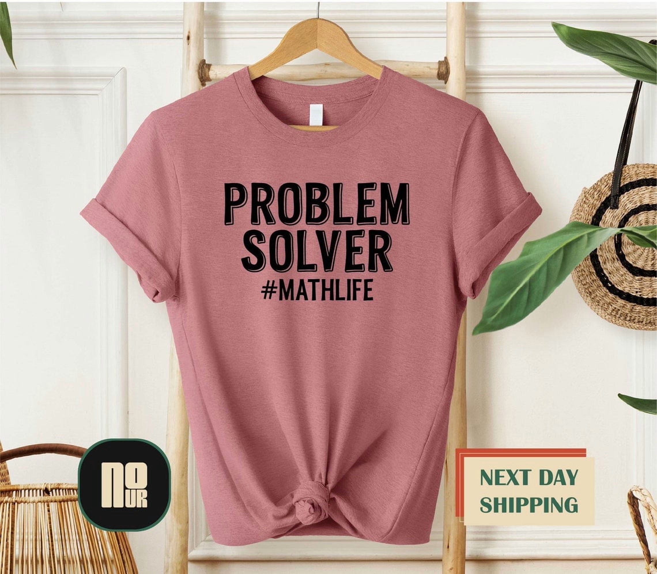 Equation Problem Tshirts For Math Teacher, Teacher Appreciation Shirt ...