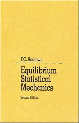 Pre-Owned Equilibrium Statistical Mechanics 9780471031239 Used ...