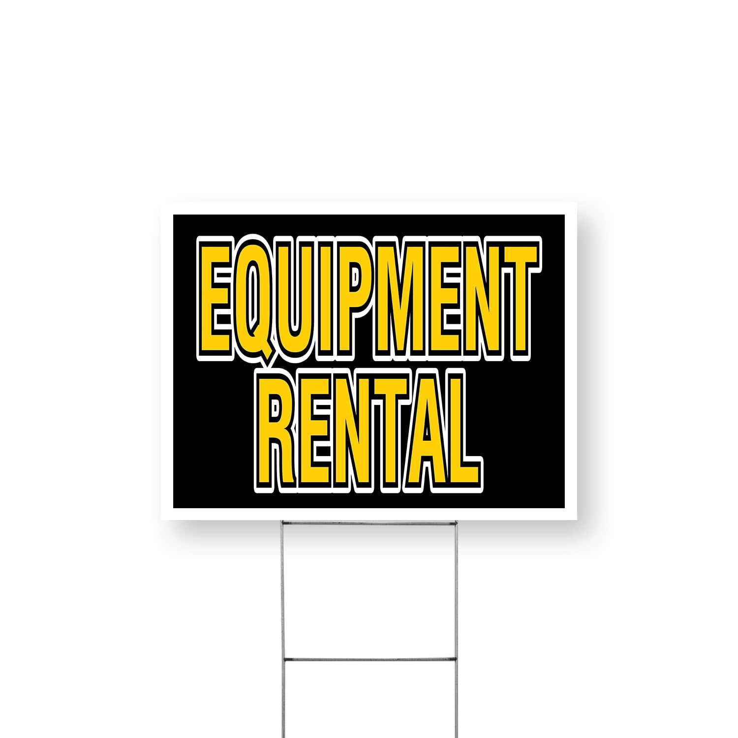 Equipment Rental Yard Sign 12 Inch x 16 Inch Single Sided Weatherproof ...