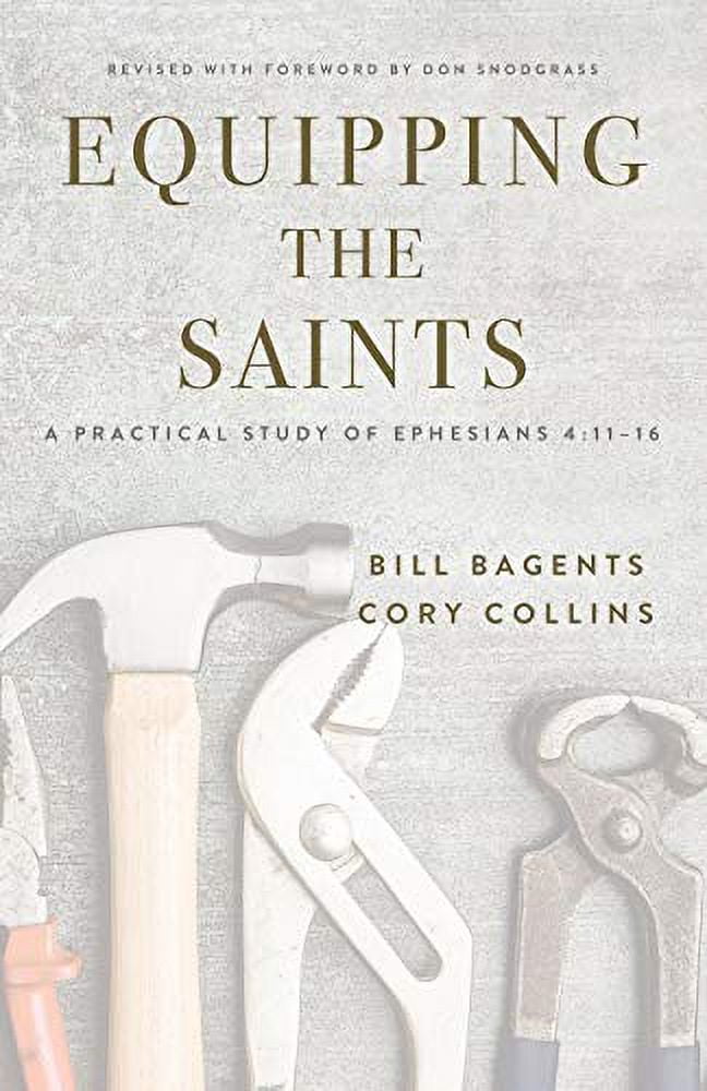 Pre-Owned Equipping the Saints: A Practical Study of Ephesians 4:11-16 ...