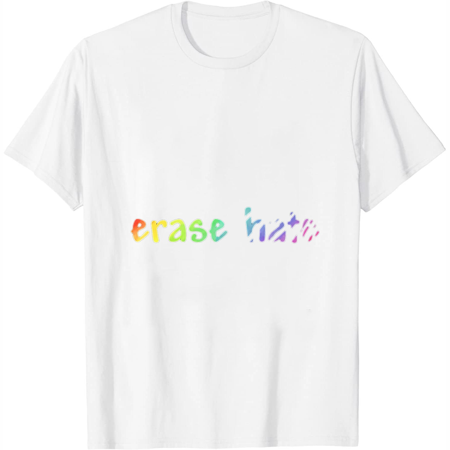 Erase Hate Womens T-Shirt White Medium - Walmart.com
