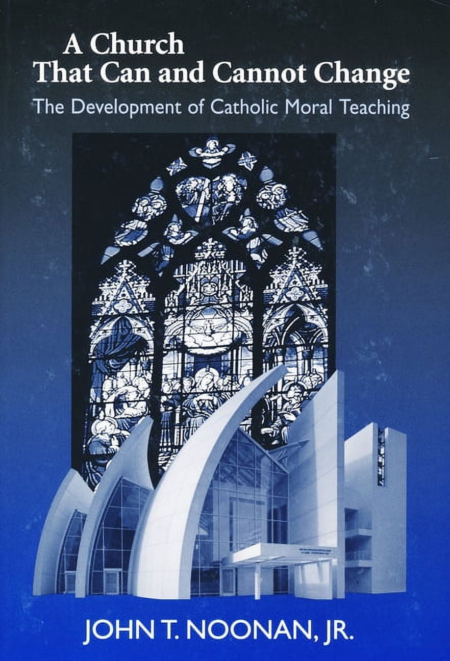 Erasmus Institute Books A Church That Can and Cannot Change: The ...