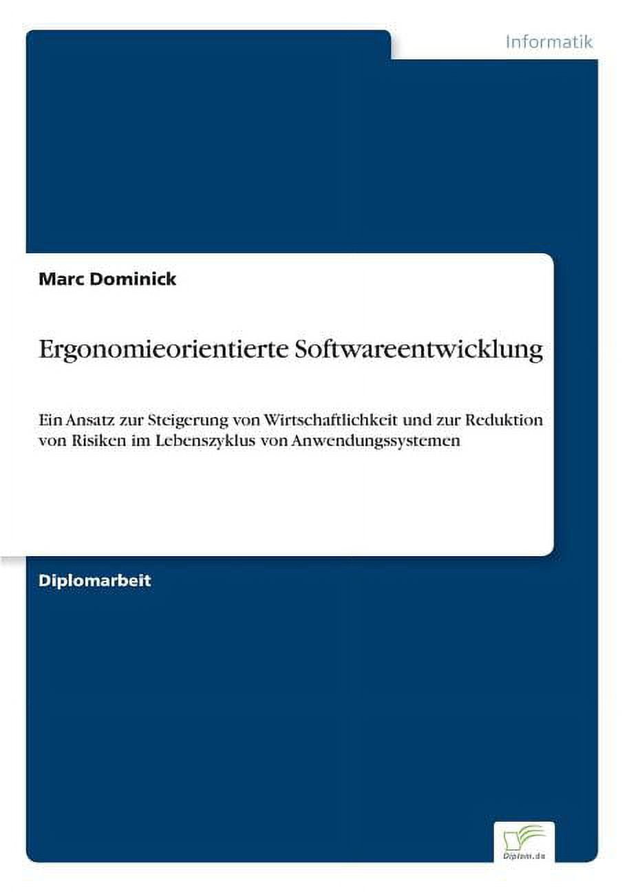 Ergonomieorientierte Softwareentwicklung : Ein Ansatz zur Steigerung ... Ergonomieorientierte Softwareentwicklung : Ein Ansatz zur Steigerung ...