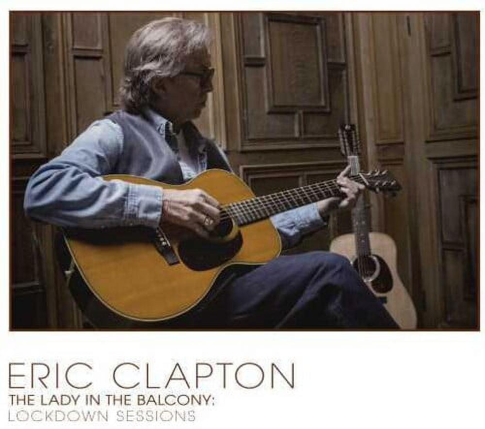 Eric Clapton - The Lady In The Balcony: Lockdown Sessions - Music ...