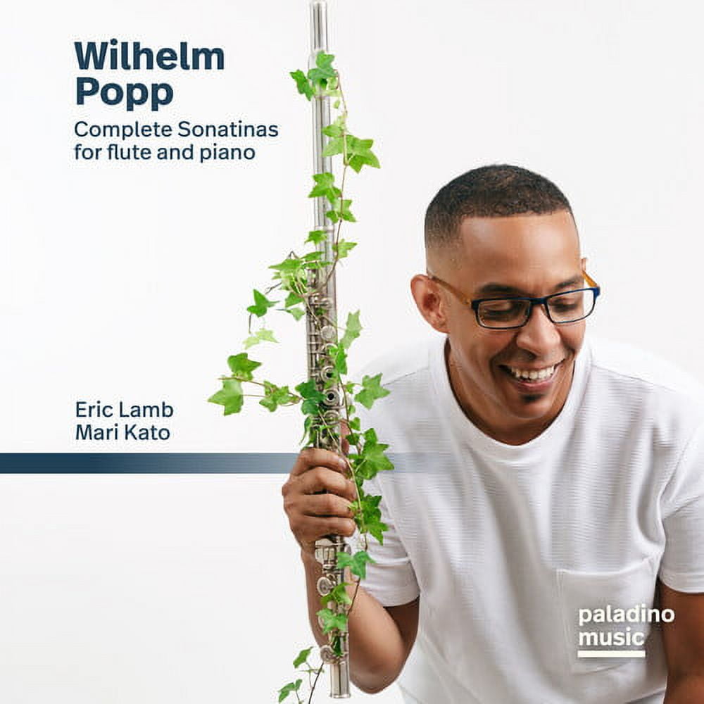 Eric Lamb - Wilhelm Popp: Complete Sonatinas For Flute & Piano ...
