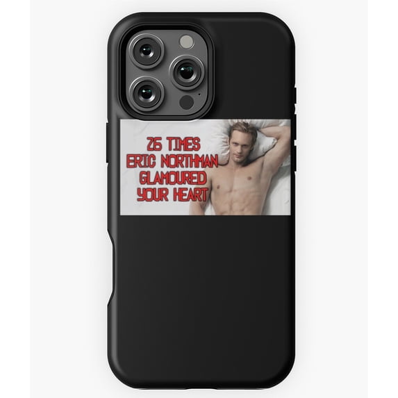 Eric Northman True Blood Funny M3798 Phone Case for iPhone 17 16 15 14 ...