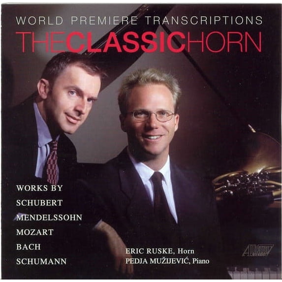 Eric Ruske - Classic Horn World Premiere Transcriptions - Music ...