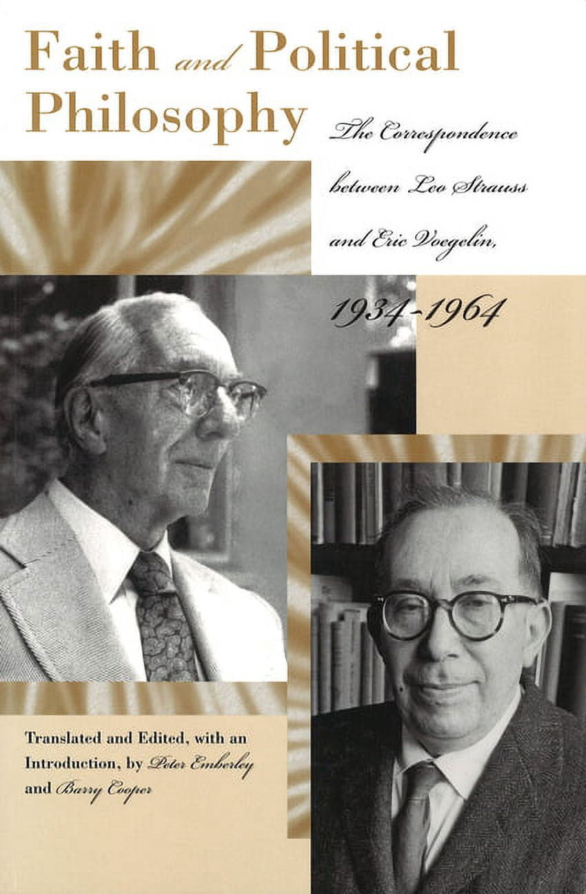 The Eric Voegelin Institute Series in Political Philosophy: Faith and ...