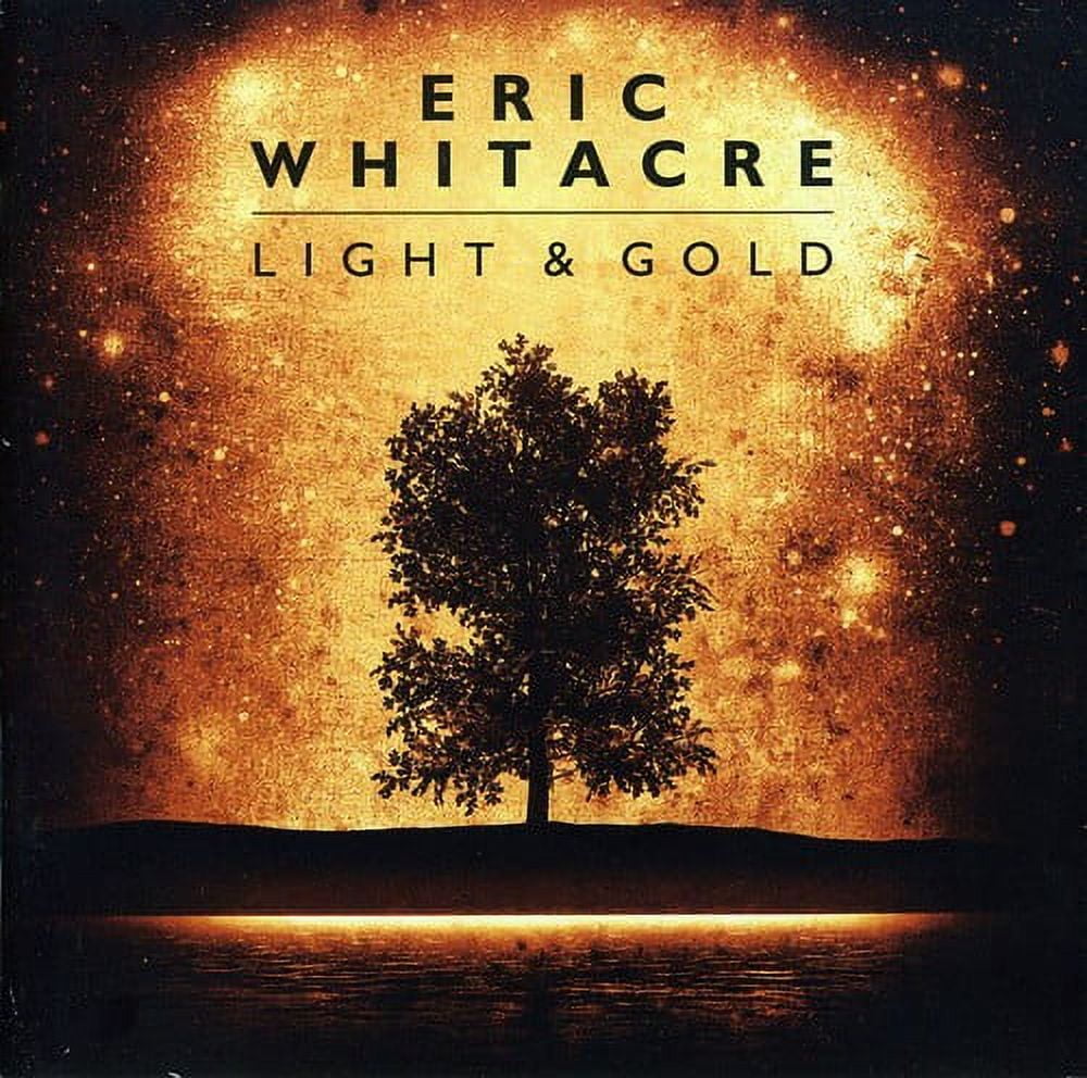 Eric Whitacre - Light & Gold - Music & Performance - CD - Walmart.com