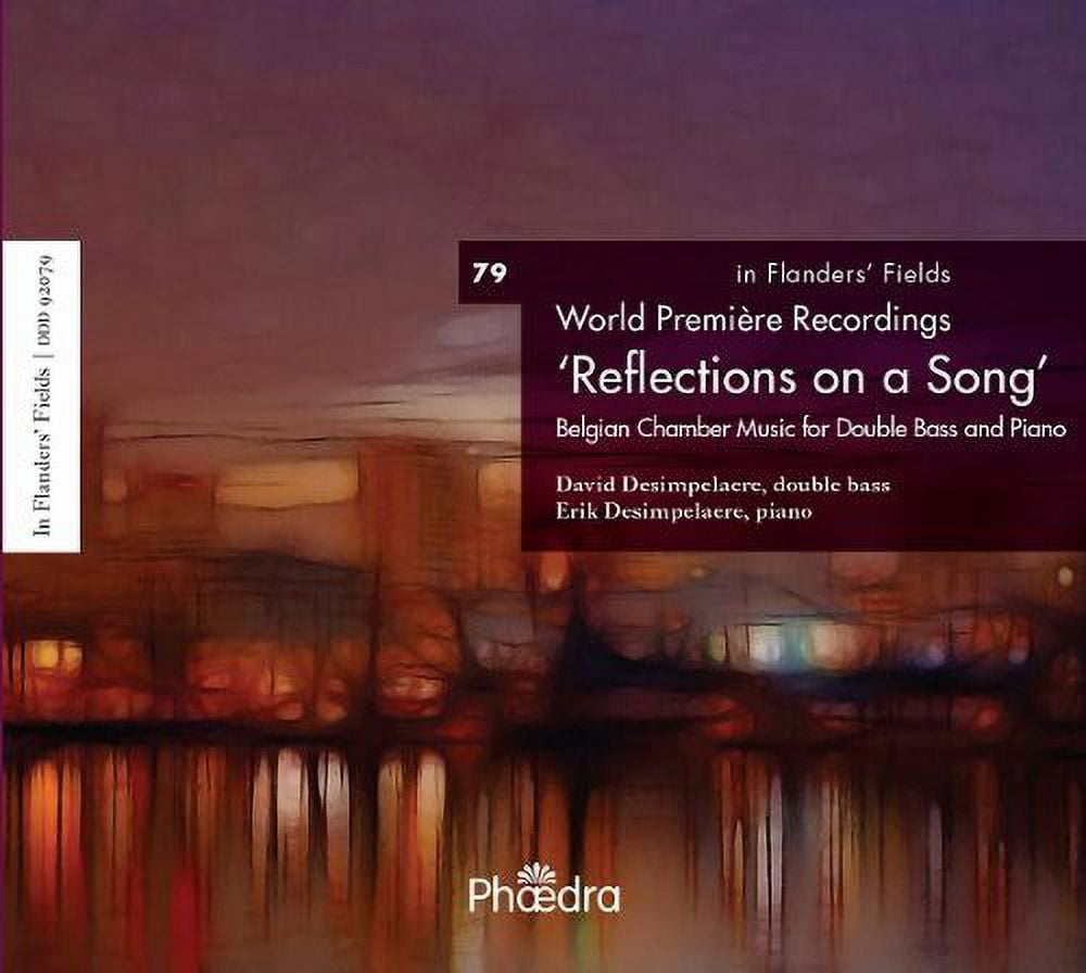 Erik Desimpelaere - Reflections on a Song: Belgian Music for Double ...