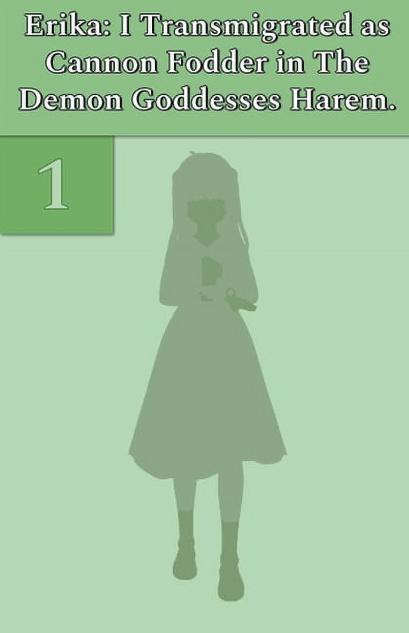 Erika: I Transmigrated as Cannon Fodder Erika: I Transmigrated as Cannon Fodder in The Demon ...