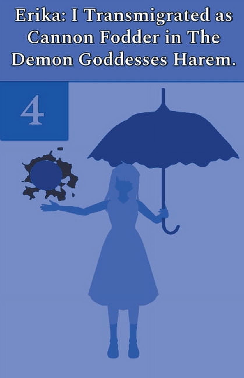 Erika: I Transmigrated as Cannon Fodder in the Demon Goddesses Harem ...