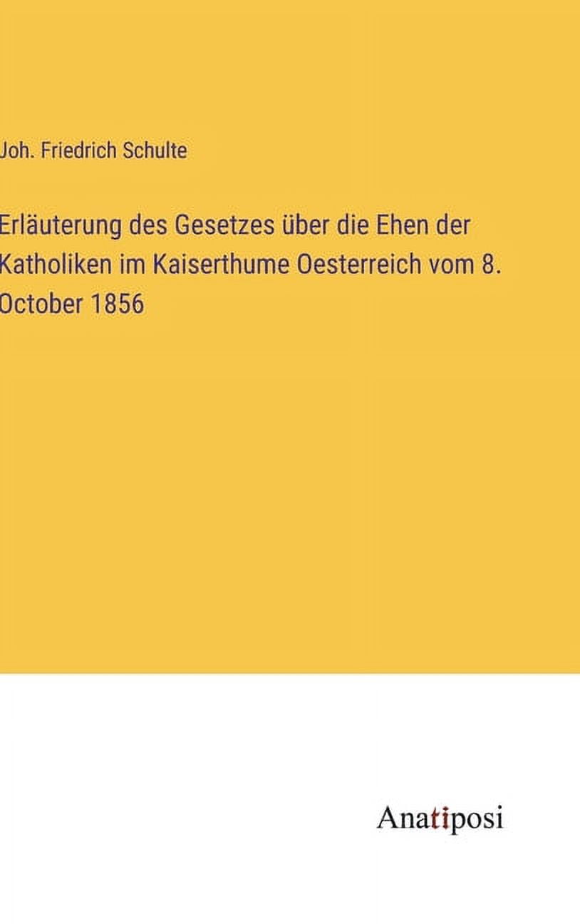 Erläuterung des Gesetzes über die Ehen der Katholiken im Kaiserthume ...