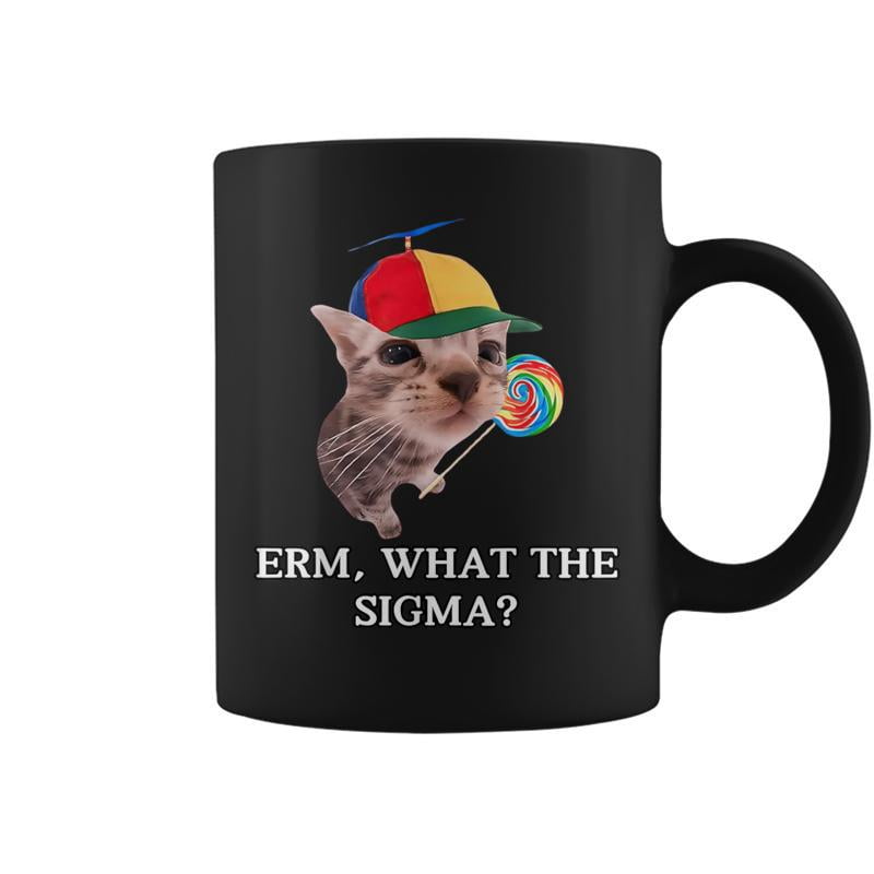 Erm What Sigma Cat Meme Memes Internet Memes Joke Mens Coffee Mugs ...