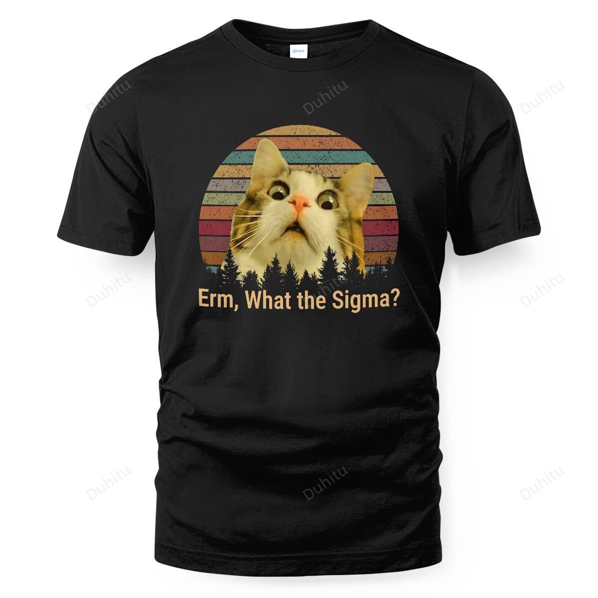 Erm What The Sigma Funny Cat Joke Humor Kitty Meme - Walmart.com