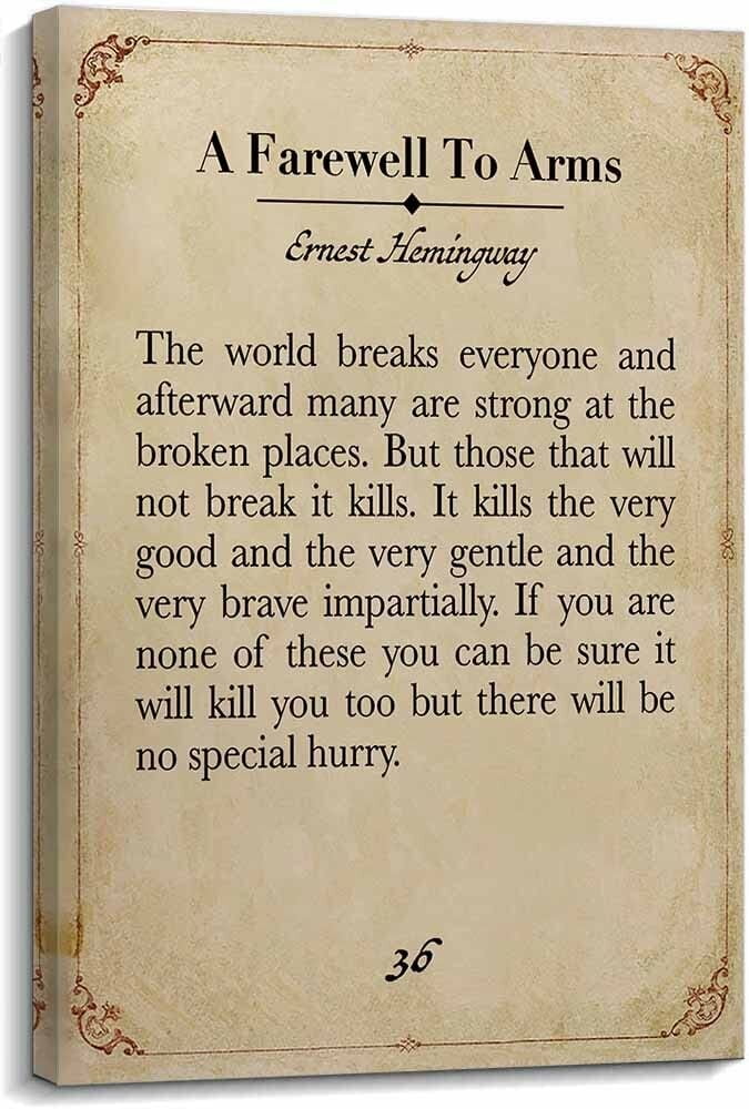 Ernest Hemingway Poster The World Breaks Everyone Wall Art Print ...