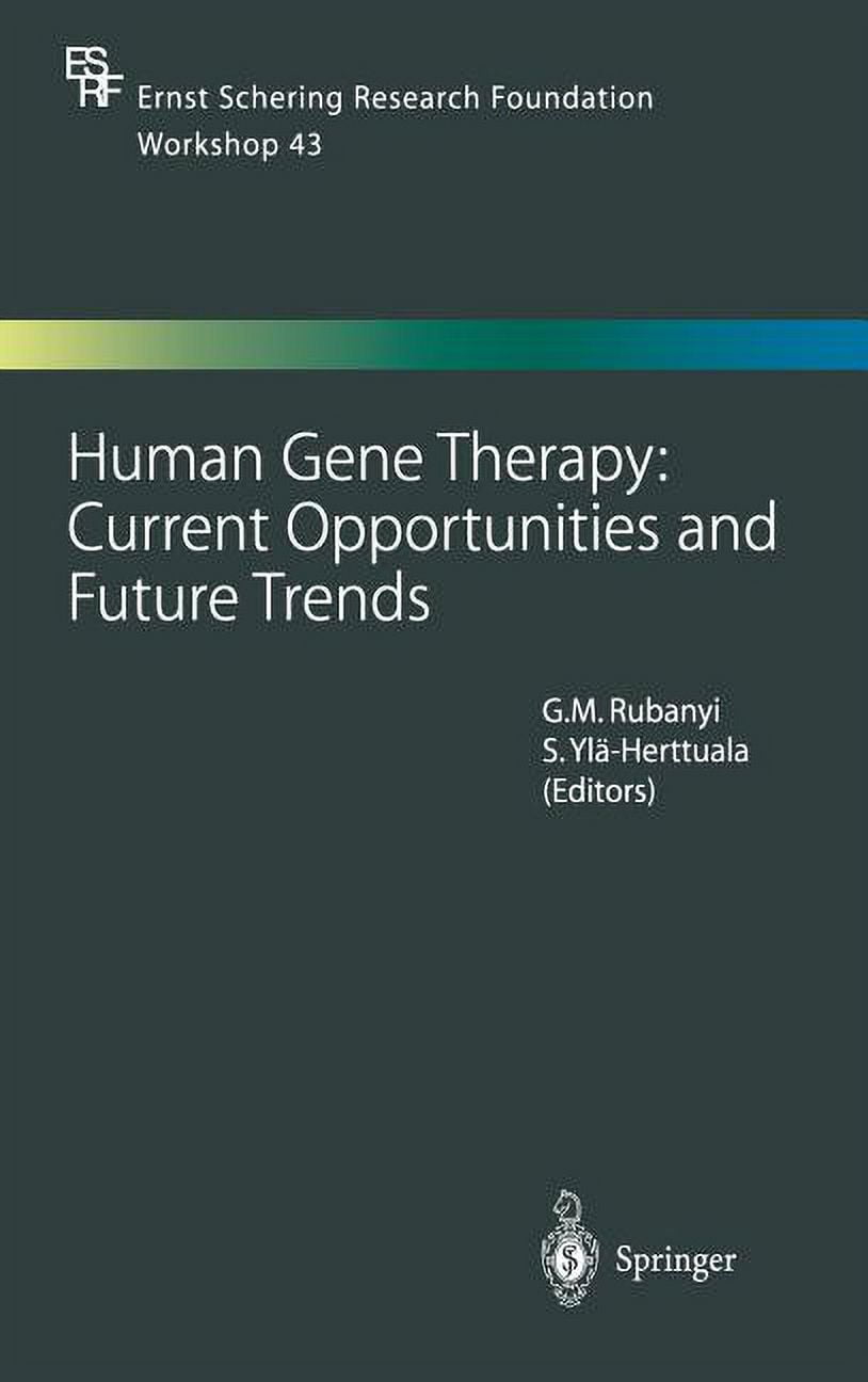 Ernst Schering Foundation Symposium Proc Human Gene Therapy: Current ...