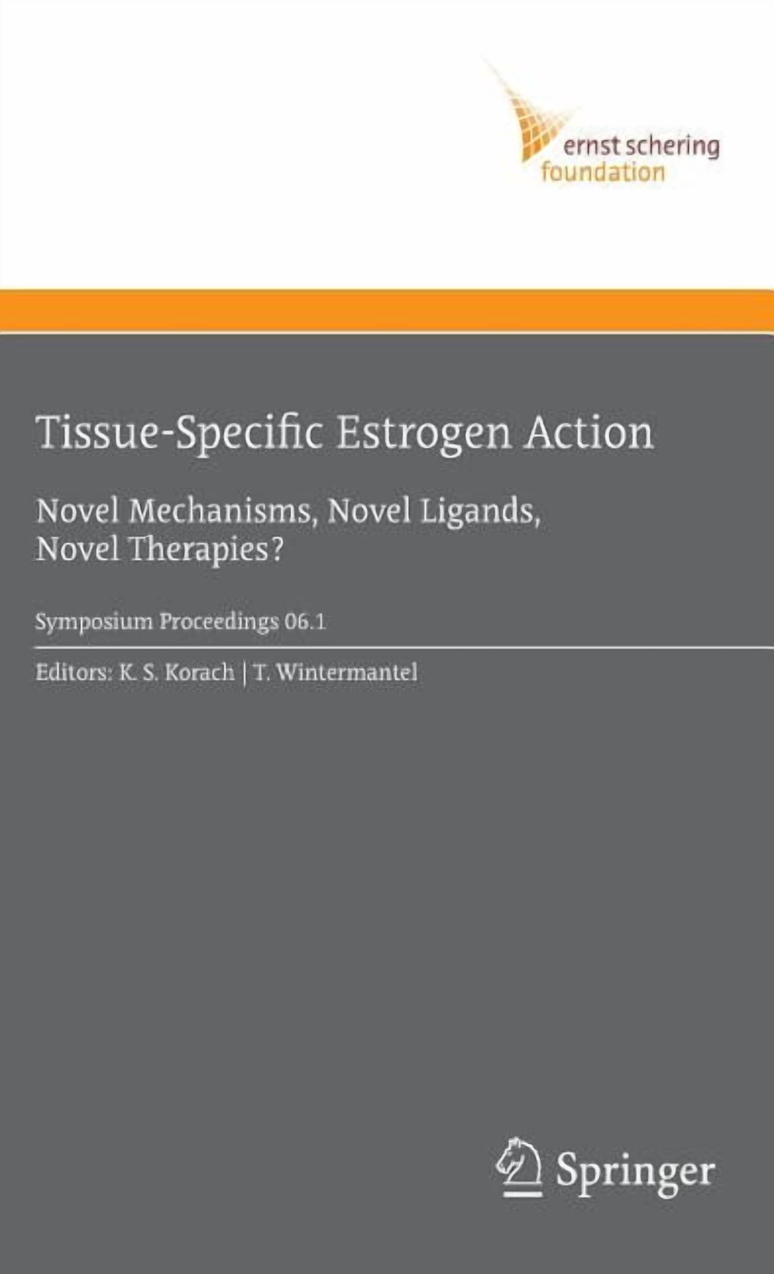 Ernst Schering Foundation Symposium Proc Tissue-Specific Estrogen ...