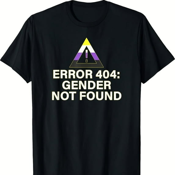 Error 404 Gender Not Found Agender Non Binary Pride T-S1Hirt - Walmart.com