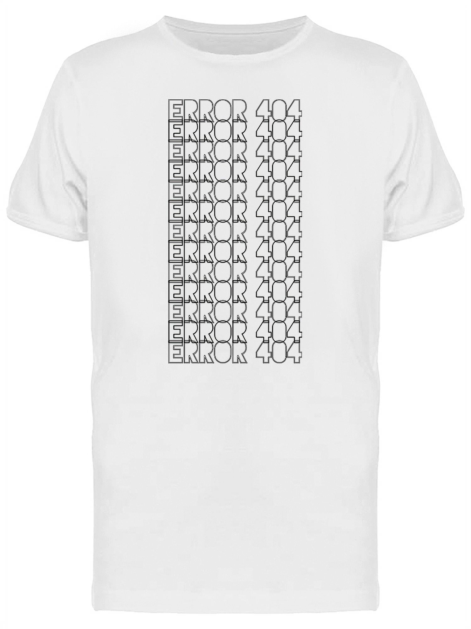 Error 404 Repeatedly Men's White T-shirt - Walmart.com