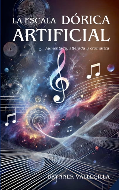 Escalas Modales Artificiales La Escala DÃ³rica Artificial: Aumentada ...
