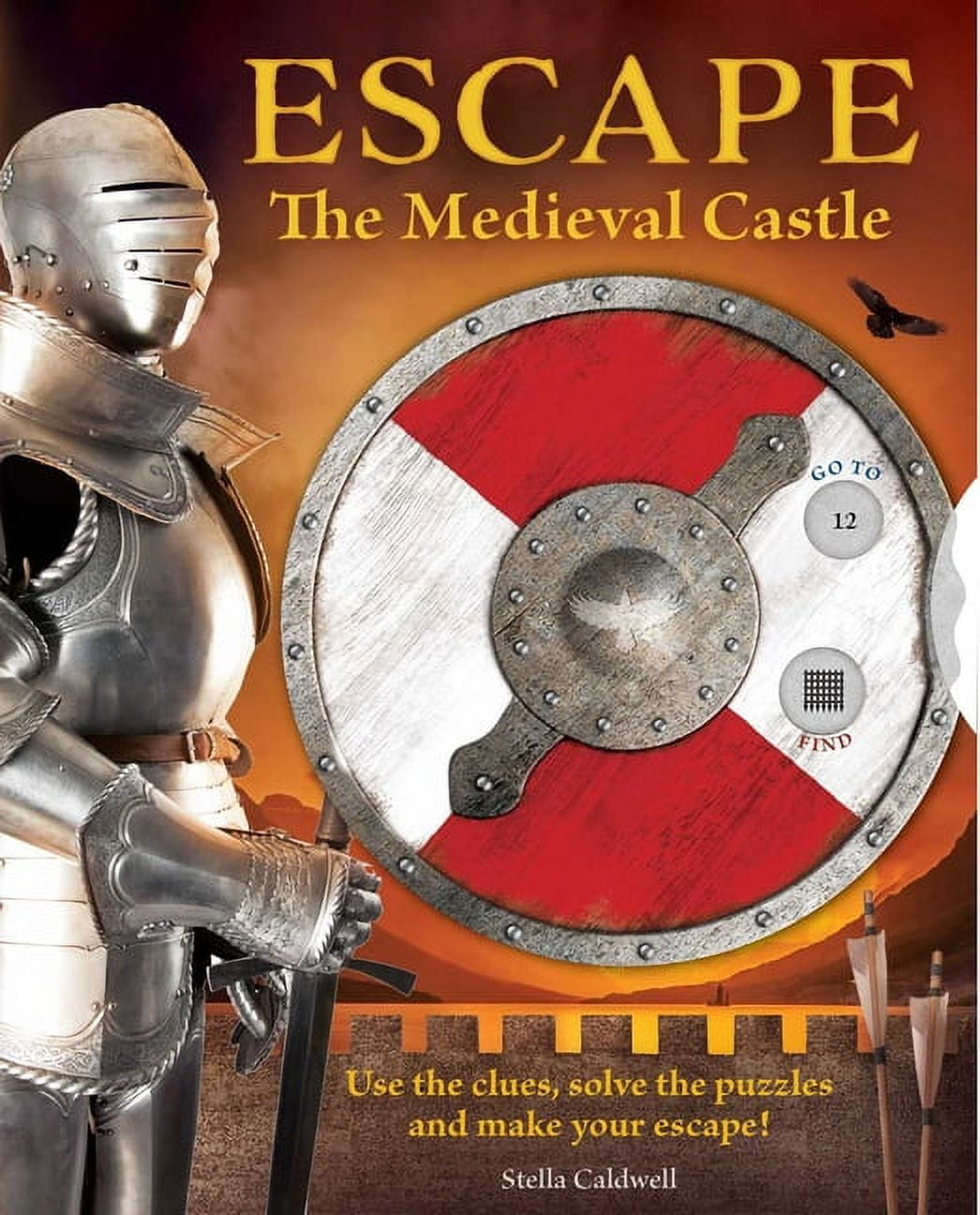 Escape Escape the Medieval Castle: Use the Clues, Solve the Puzzles ...