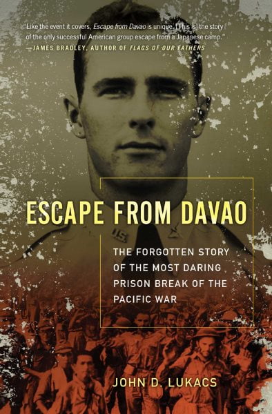 Escape From Davao : The Forgotten Story of the Most Daring Prison Break ...