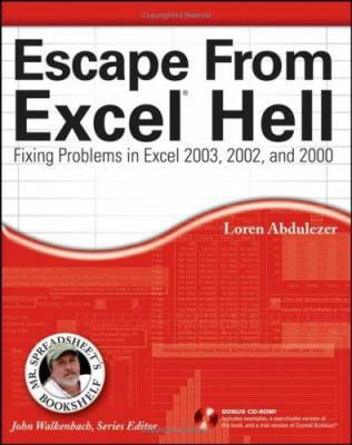 Pre-Owned Escape from Excel Hell: Fixing Problems in Excel 2003, 2002, and 2000 [With CDROM ...