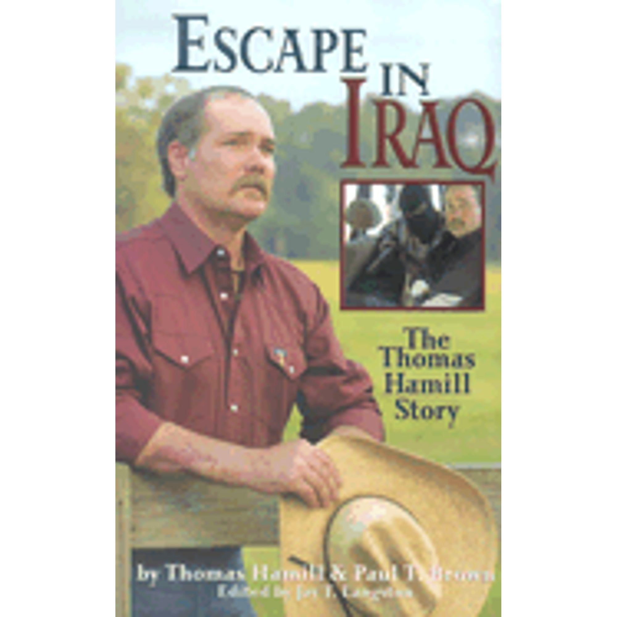 Escape In Iraq: The Thomas Hamill Story - Hamill, Thomas - Walmart.com