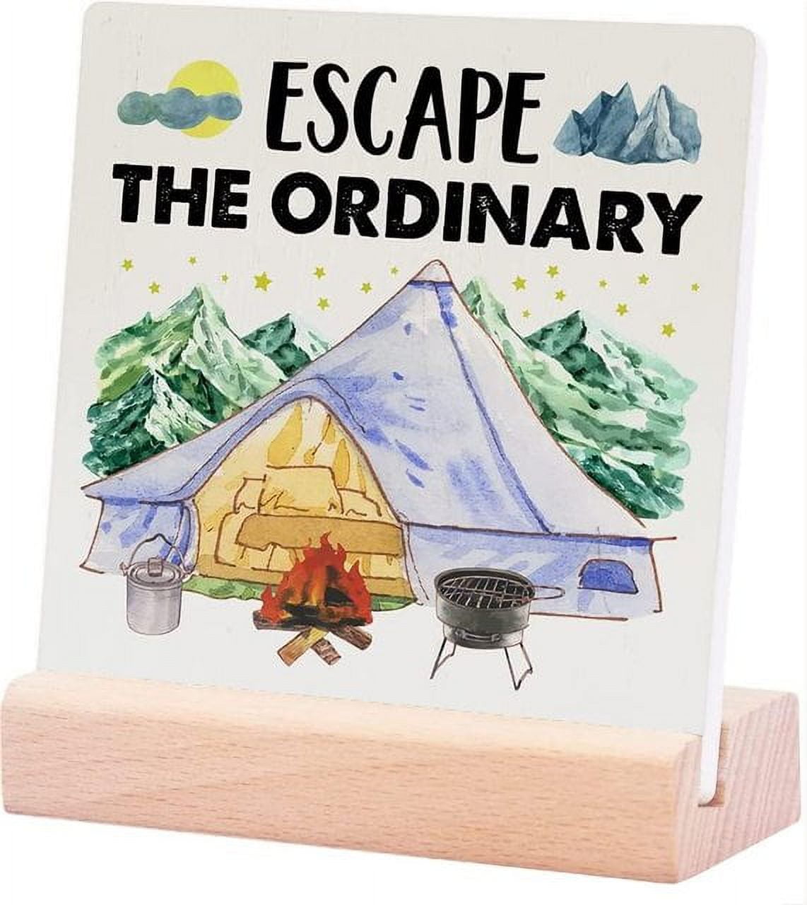 Escape The Ordinary Camping Table Sign Plaque Camper Tabletop Sign Desk ...