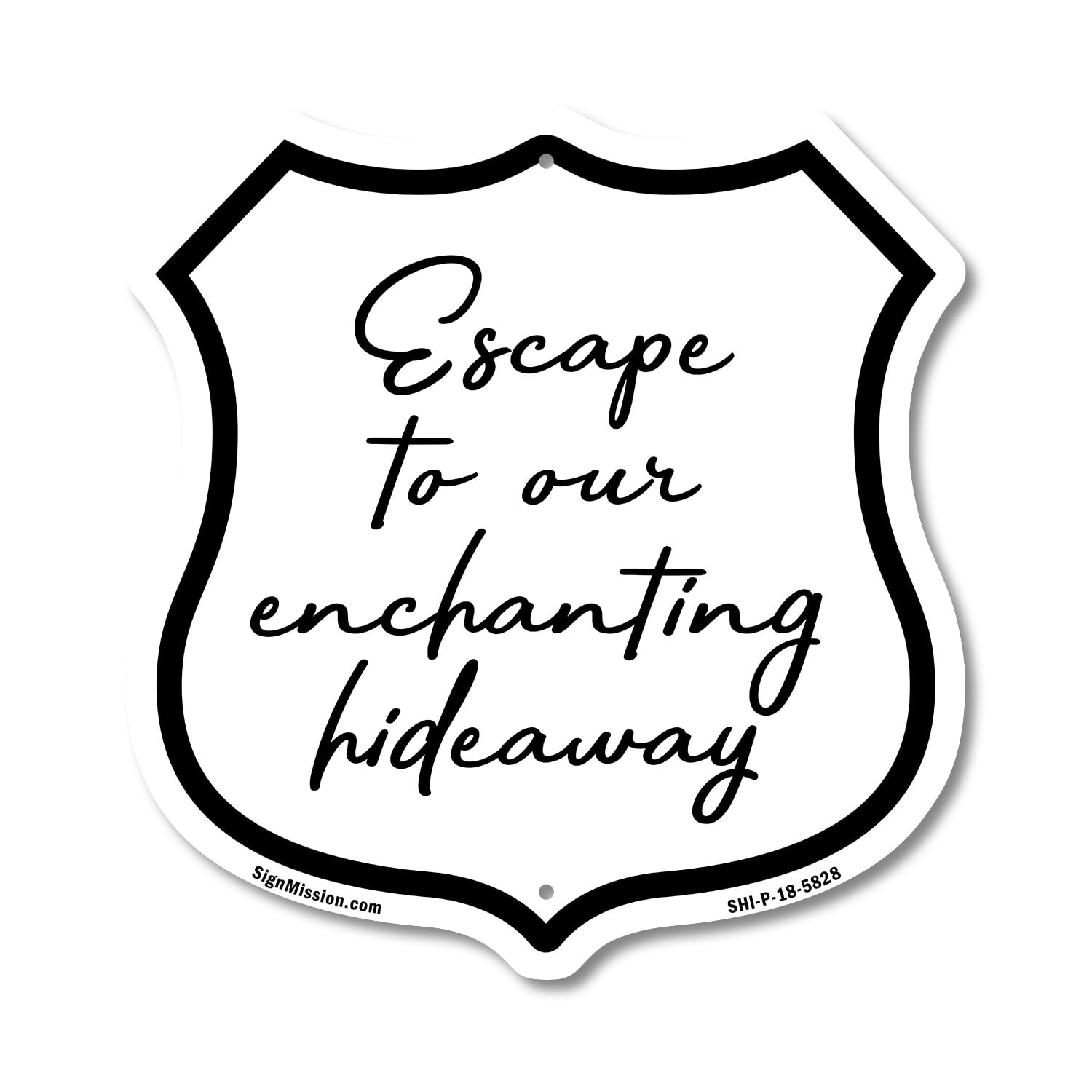 Escape to Our Enchanting Hideaway 6 inch X 6 inch Shield Shaped ...