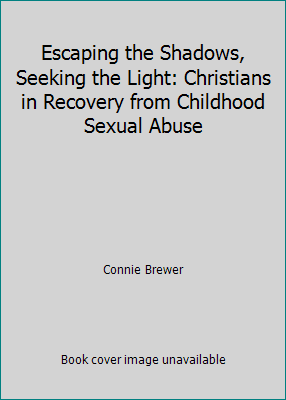 Pre-Owned Escaping the Shadows, Seeking the Light: Christians in ...