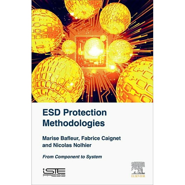 Esd Protection Methodologies: From Component to System, (Hardcover ...
