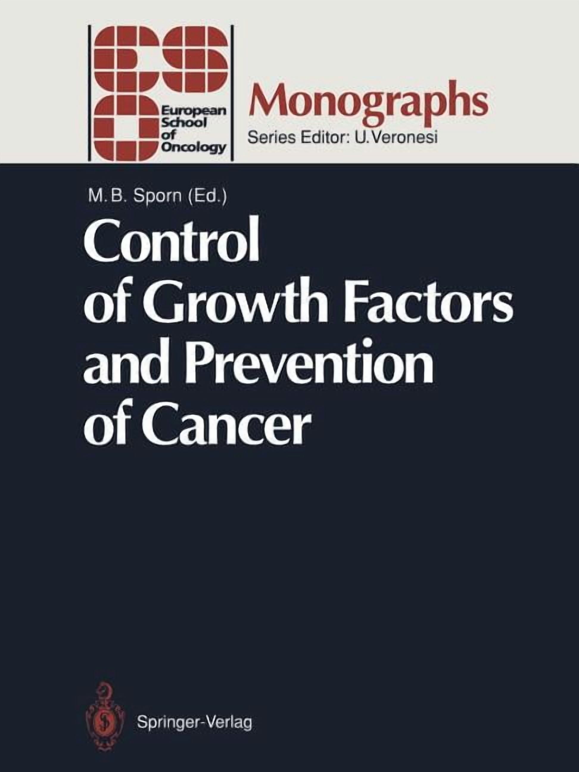 Eso Monographs Control of Growth Factors and Prevention of Cancer ...