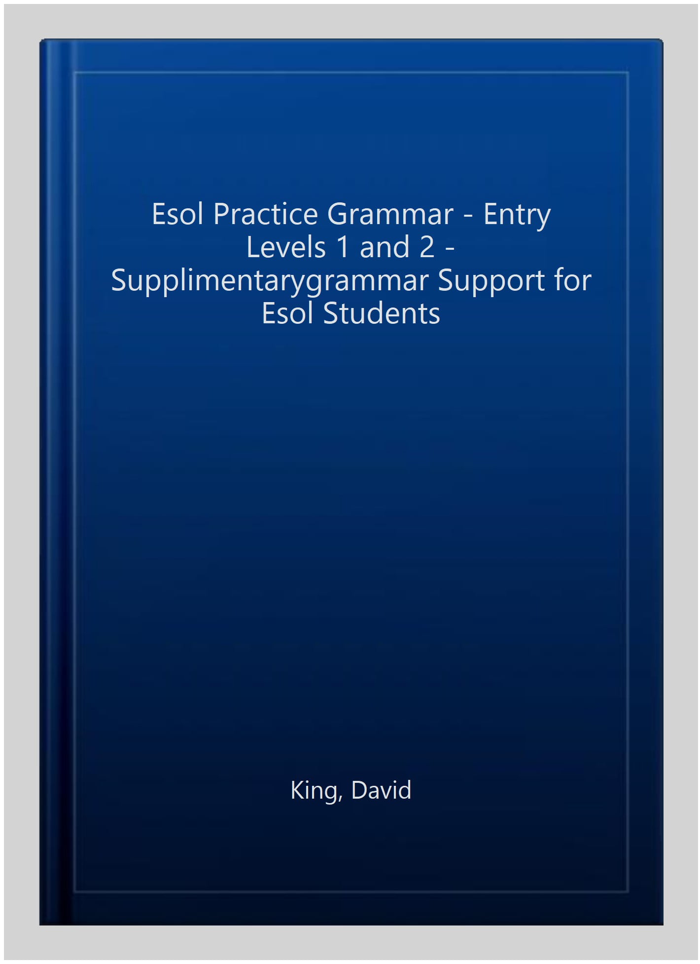 Pre-Owned Esol Practice Grammar - Entry Levels 1 And 2 - Supplimentary ...