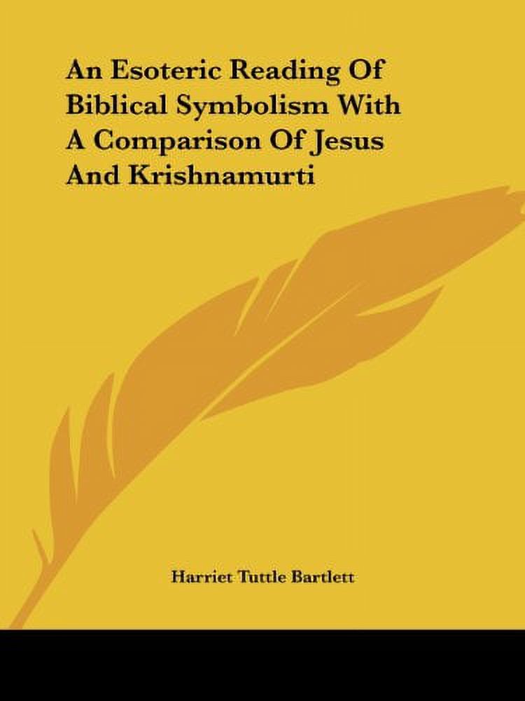 Esoteric Reading of Biblical Symbolism With a Comparison of Jesus And ...