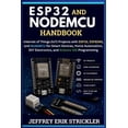 Esp32 and Nodemcu Handbook: Internet of Things (IoT) Projects with ...