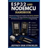 Esp32 and Nodemcu Handbook: Internet of Things (IoT) Projects with ...