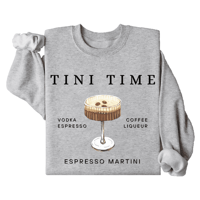 Espresso Martini Sweatshirt, Tini Time sweatshirt, Martini Sweatshirt ...