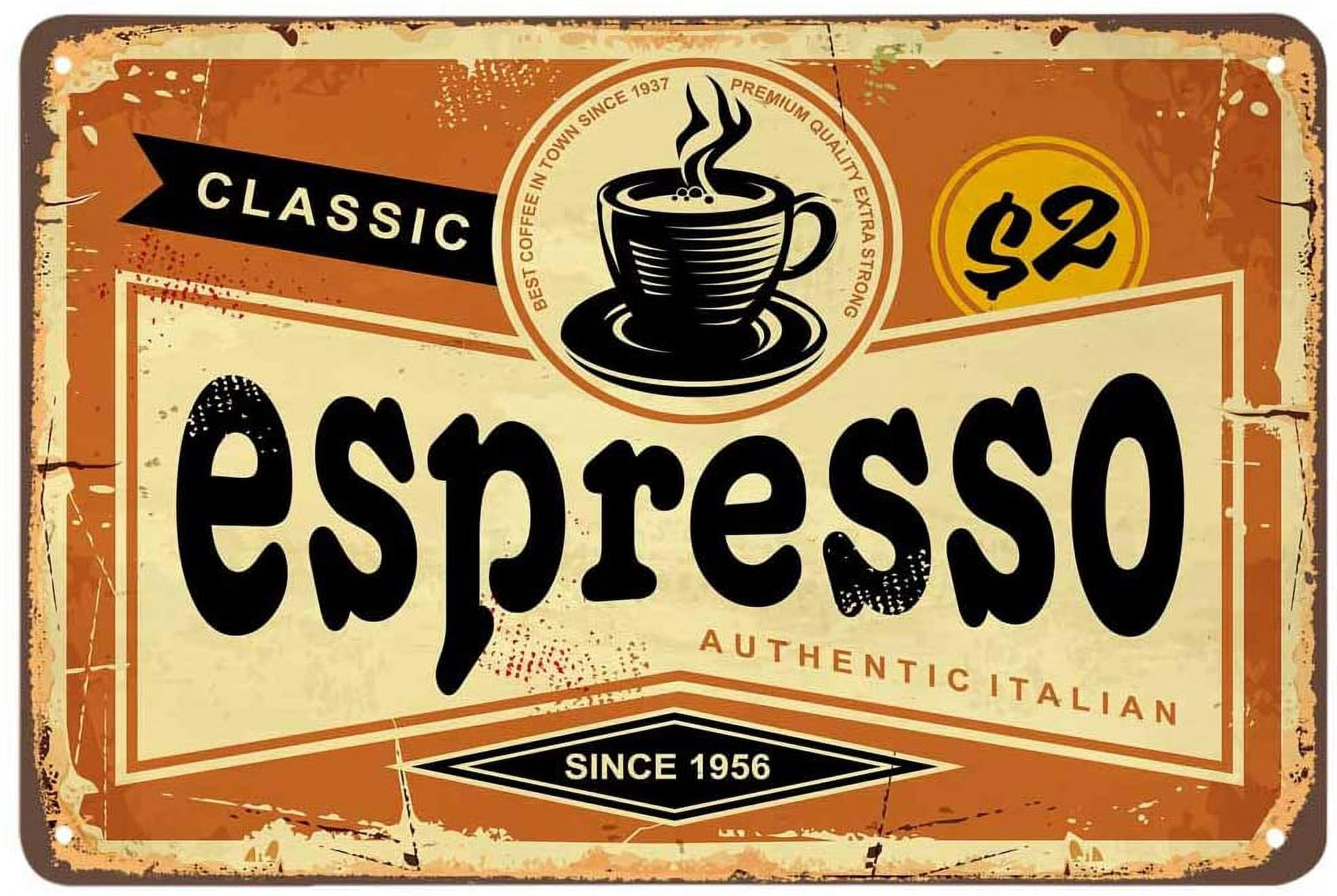 Espresso Tin Sign,Classic Italian Coffee Vintage Metal Tin Signs for ...