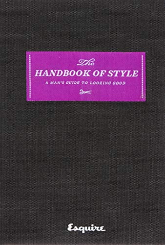 Pre-Owned The Handbook of Style: A Man's Guide to Looking Good ...