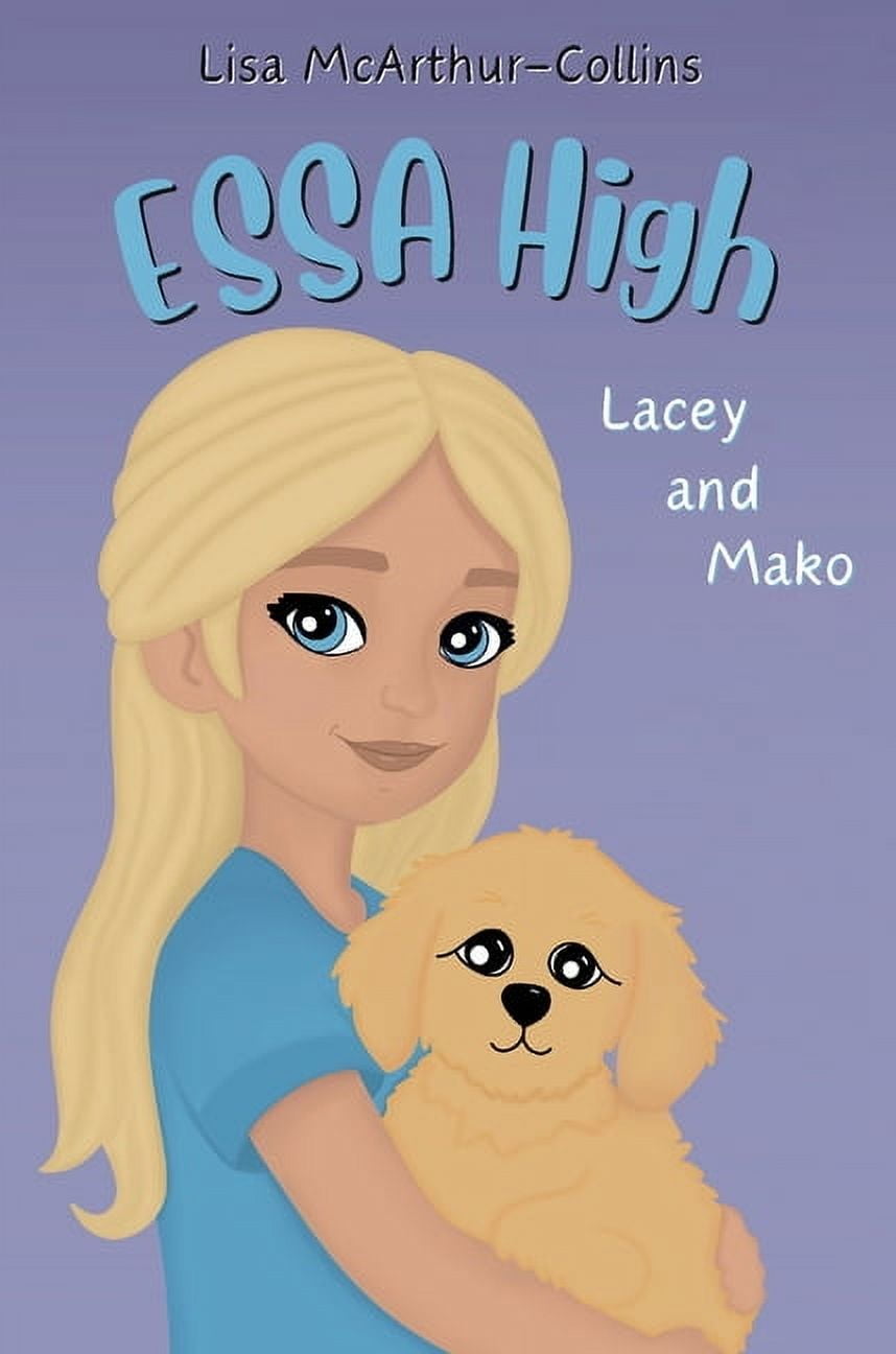 Essa High Lacey and Mako: A Book About Emotional Support Stuffed ...