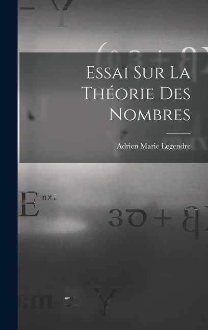 Essai Sur La ThÃ©orie Des Nombres, (Hardcover) - Walmart.com