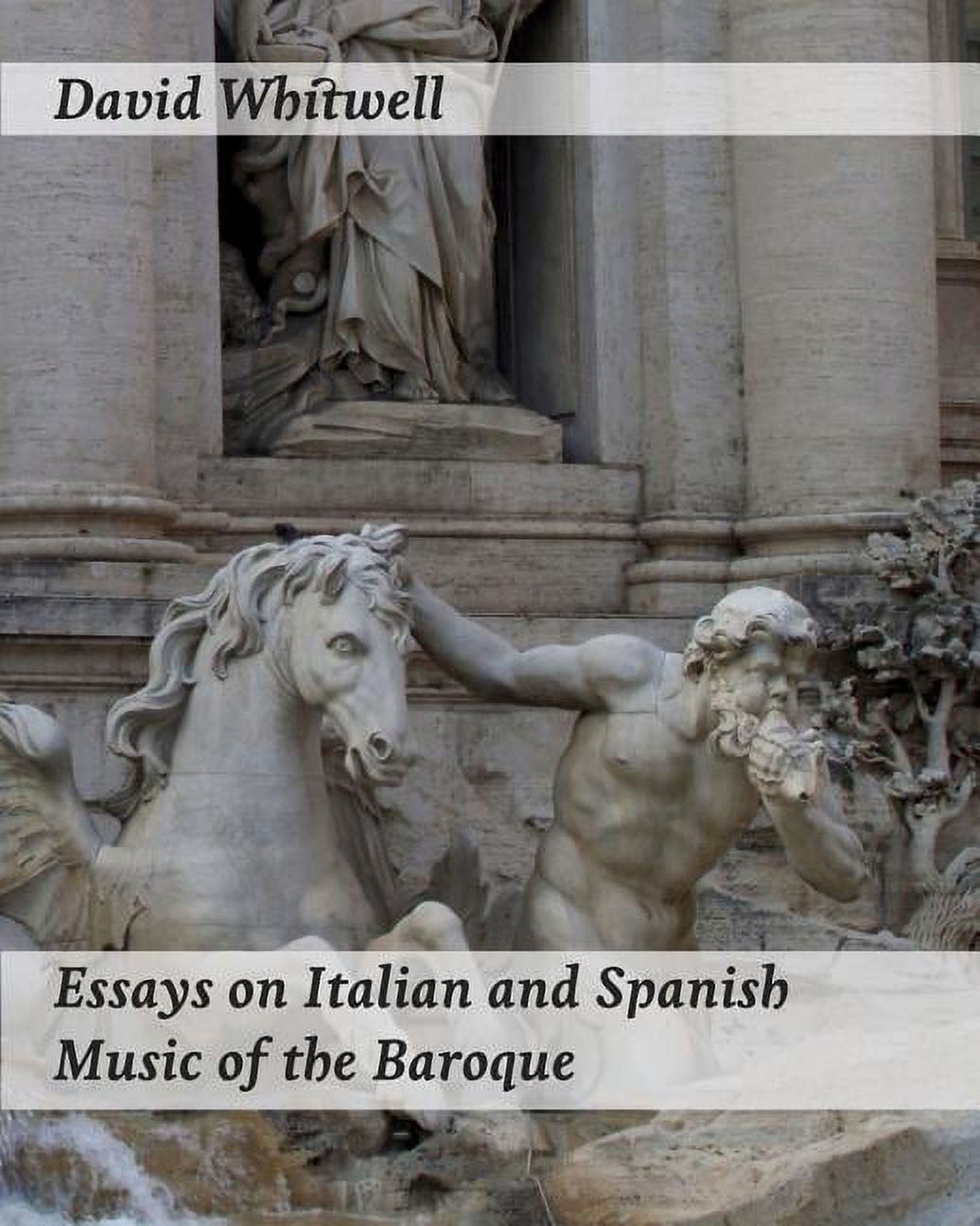 Essays on Italian and Spanish Music of the Baroque: Philosophy and ...