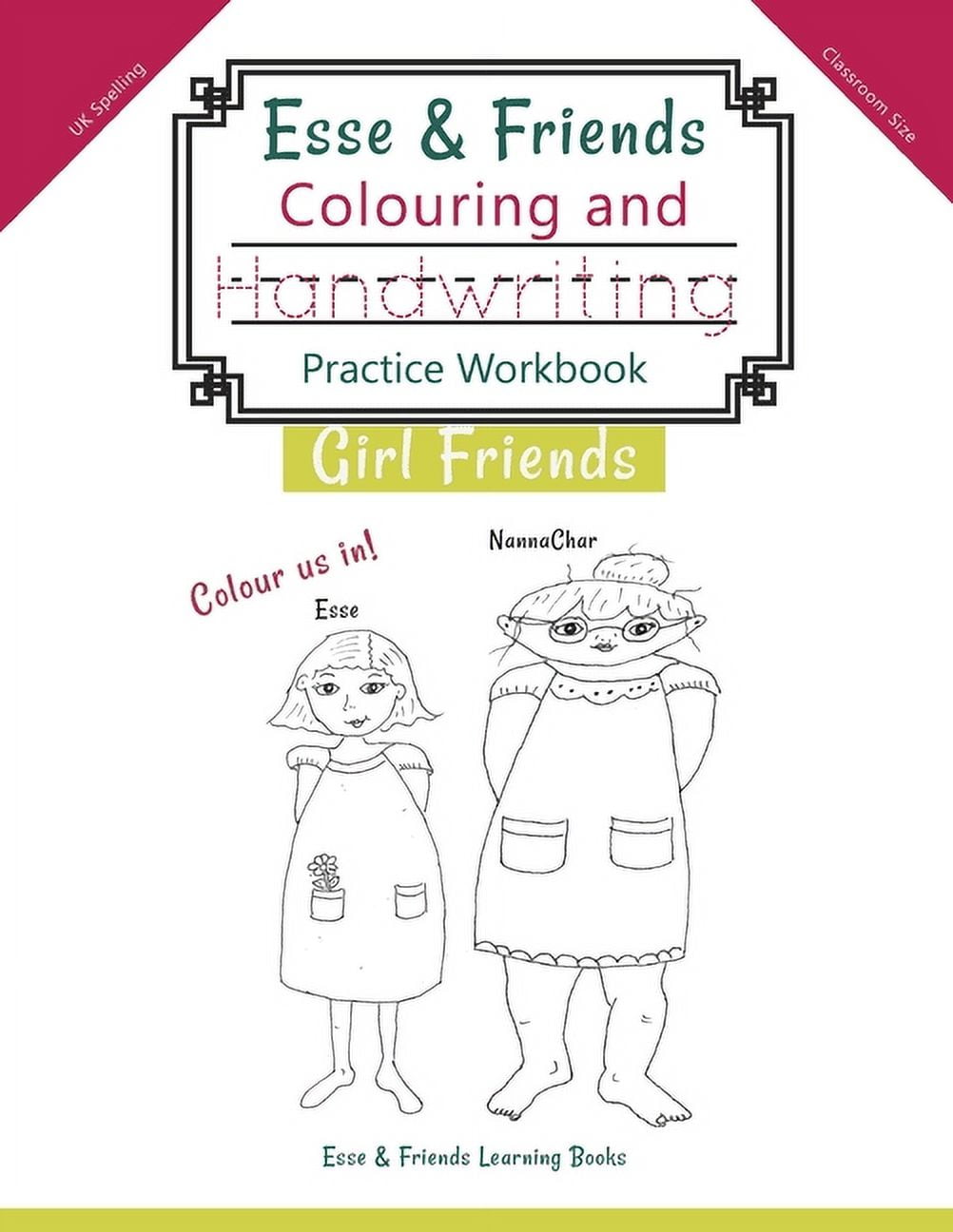 Esse & Friends Learning Workbooks: Esse & Friends Colouring and ...