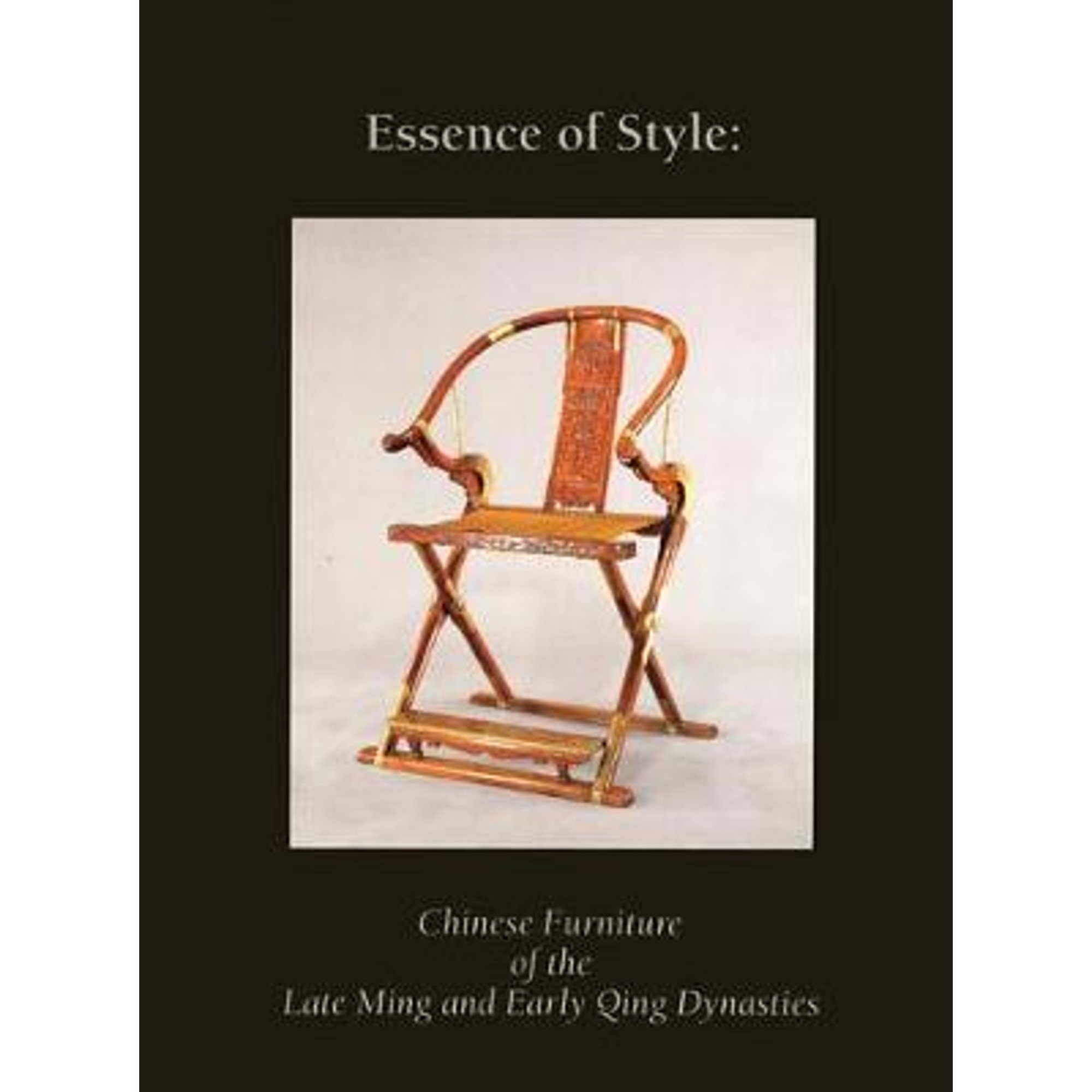 Pre-Owned Essence of Style: Chinese Furniture of the Late Ming and ...